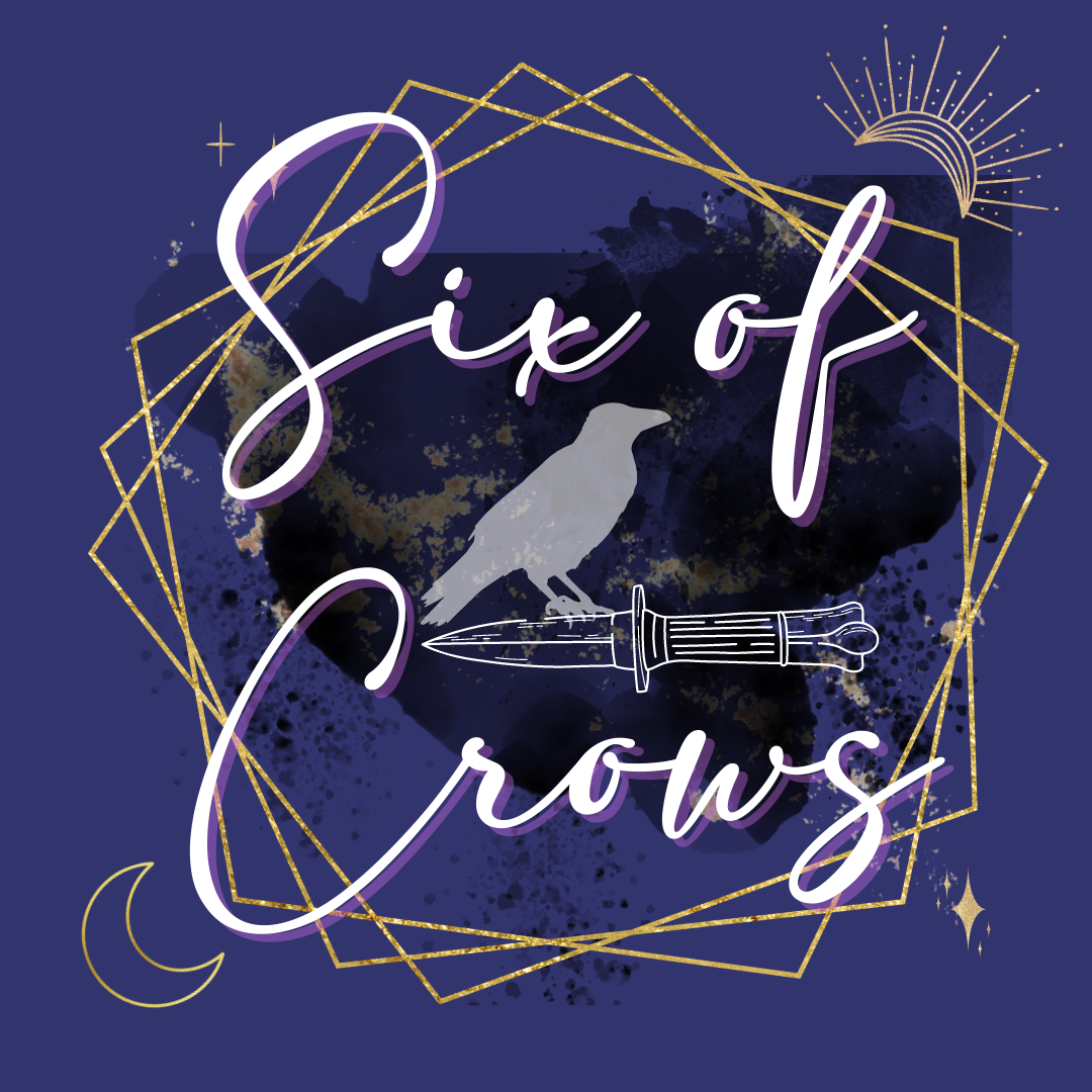Six of Crows/Shadow and Bone – Fabled Embers
